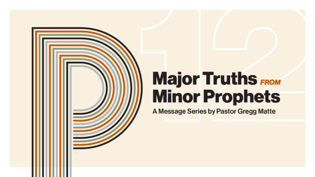 Houston's First Baptist Church - Major Truths from Minor Prophets: Micah