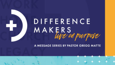 Houston's First Baptist Church - Difference Makers Live On Purpose